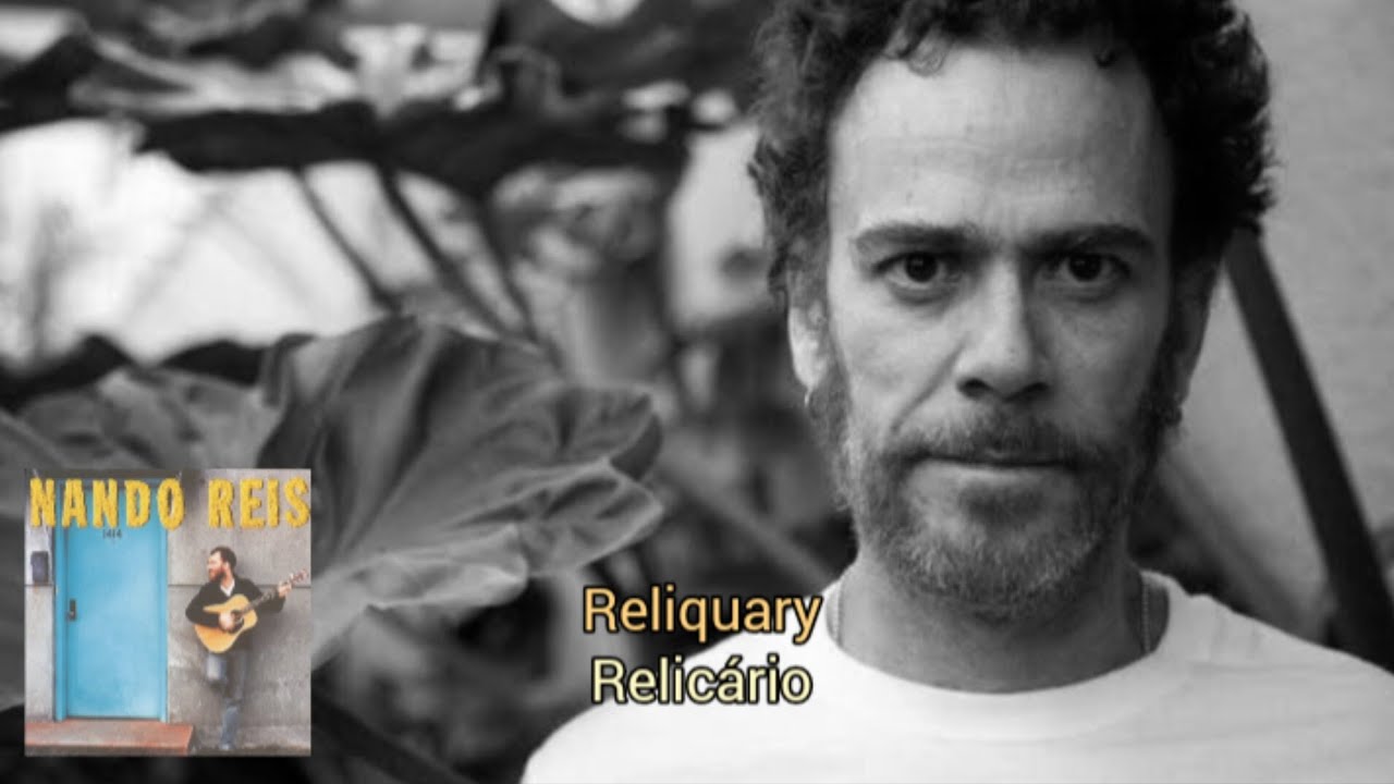 Nando Reis - Relicário (1995) - YouTube