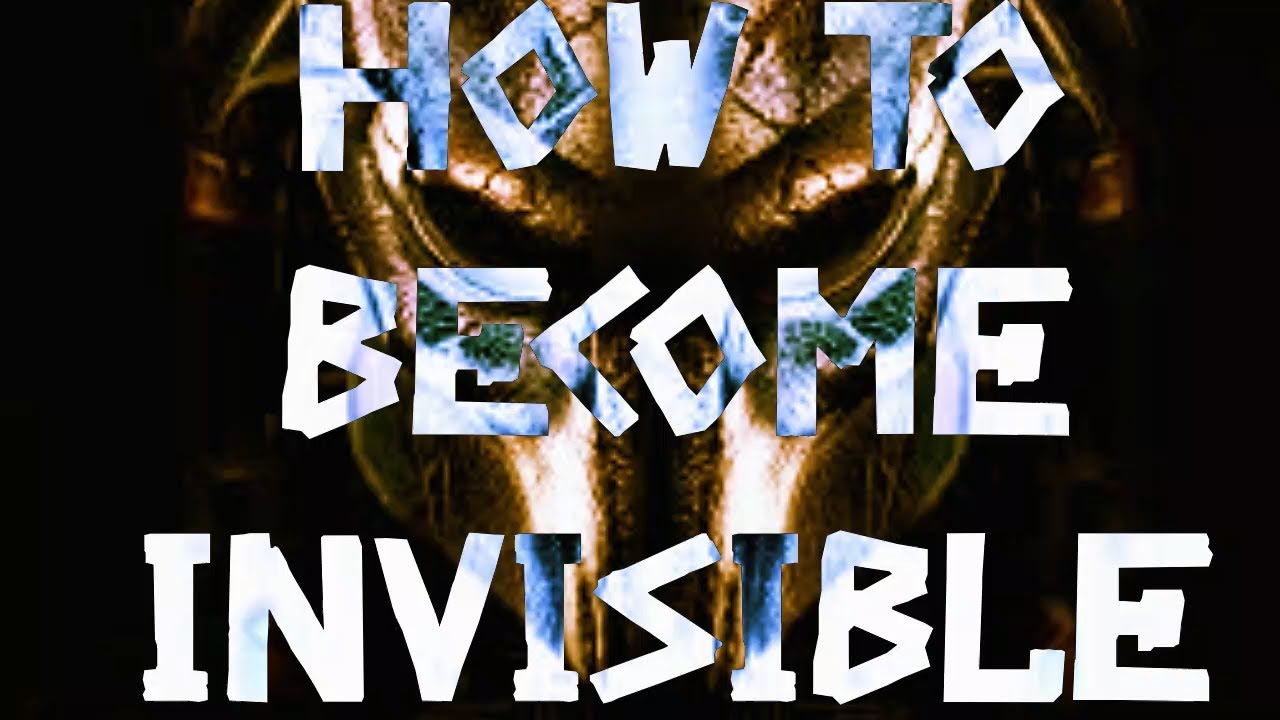 HOW TO BECOME INVISIBLE!!! - YouTube