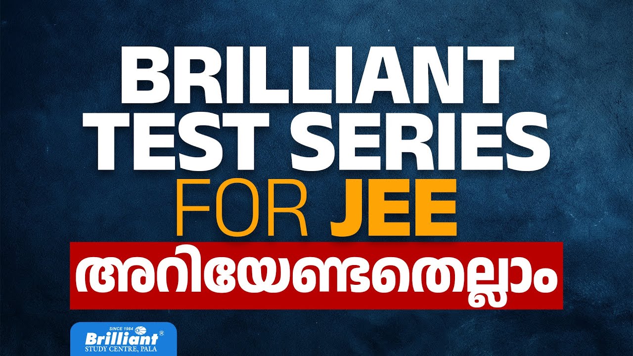 Brilliant Test Series for JEE Aspirants | The Best Way to Practice ...