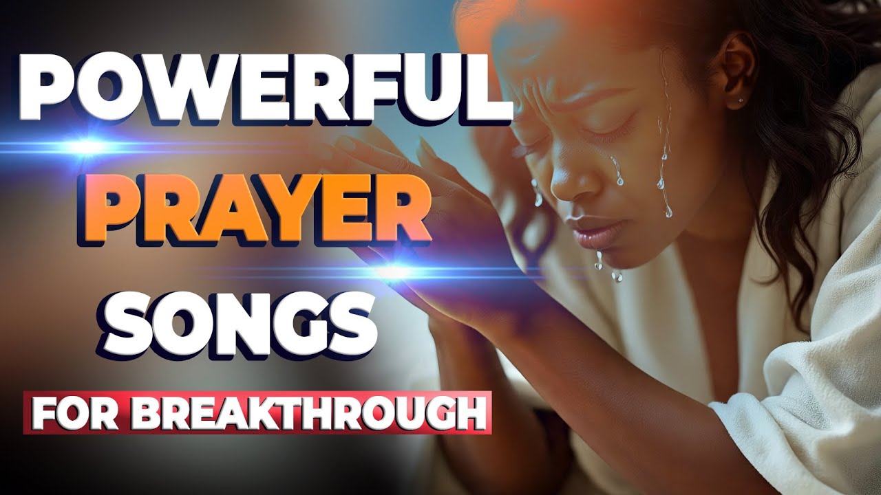 Deep Worship Music For Breakthrough | Anointed Prayer Songs - YouTube