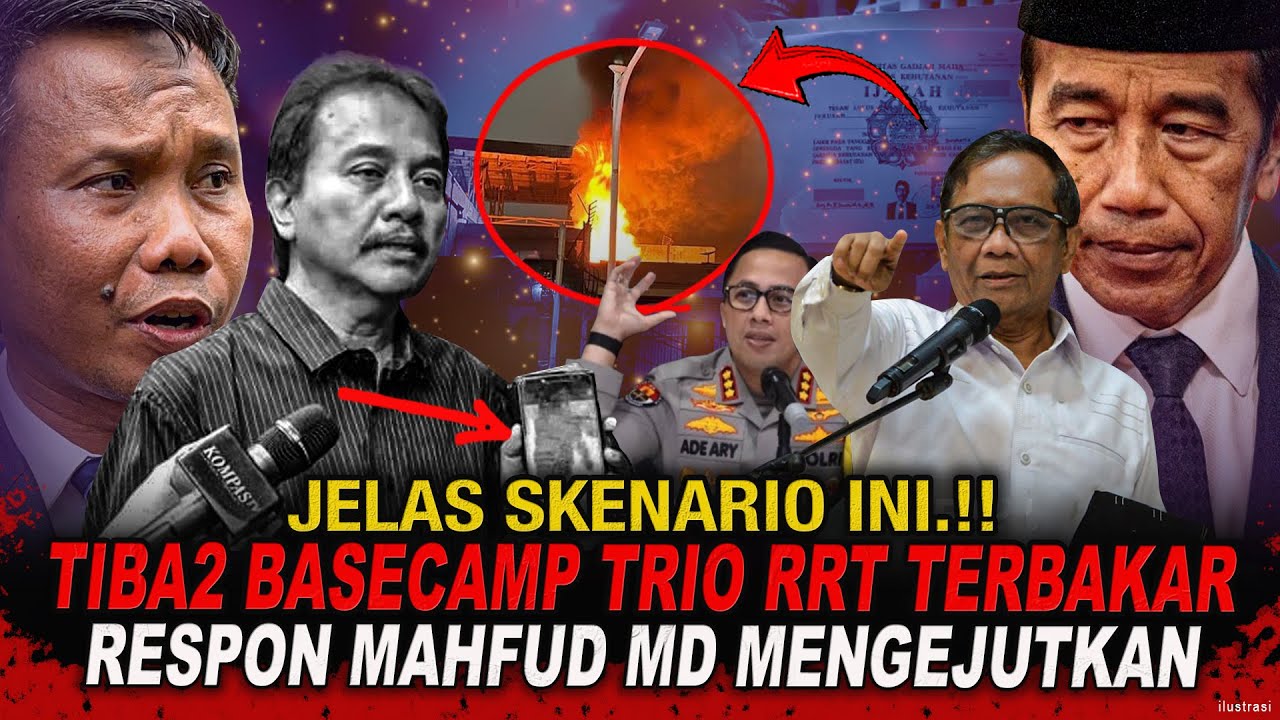 WOHH..GEGER!!😱BASECAMP TRIO RRT KEBAKARAN? MAU HILANGKAN BUKTI BIAR GAK ...