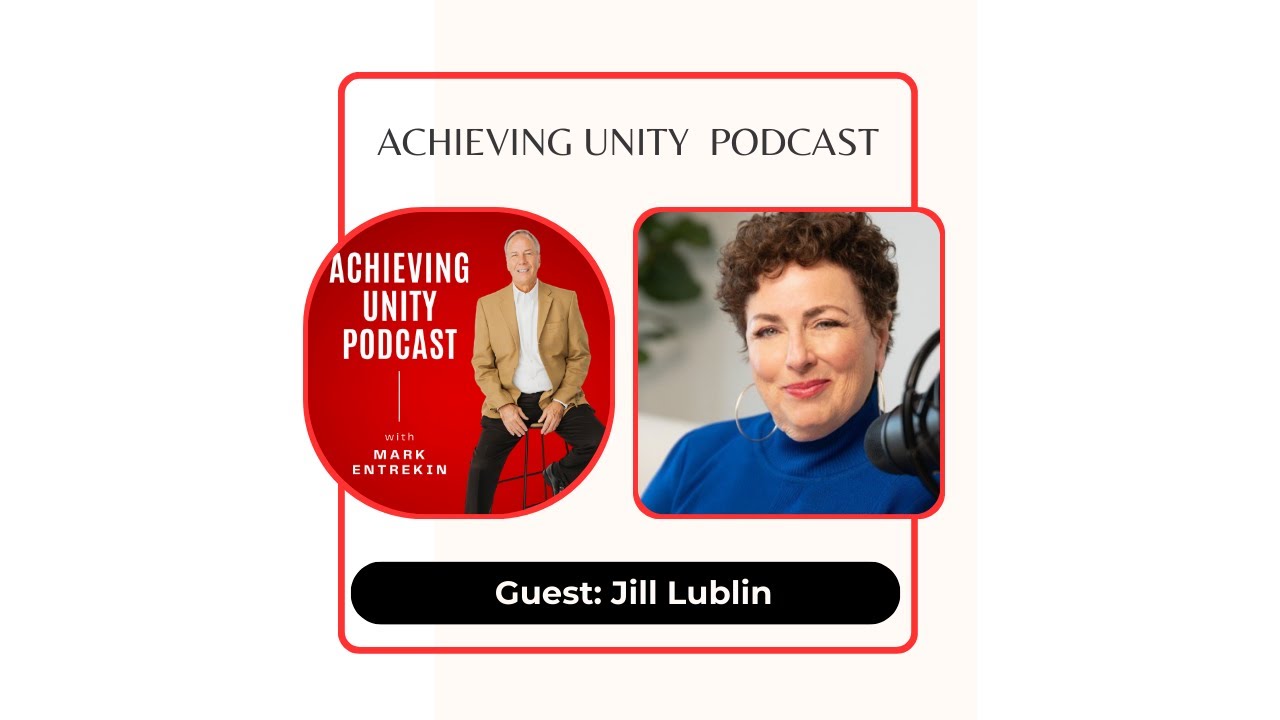 Achieving Unity - Episode 15: Jill Lublin - YouTube