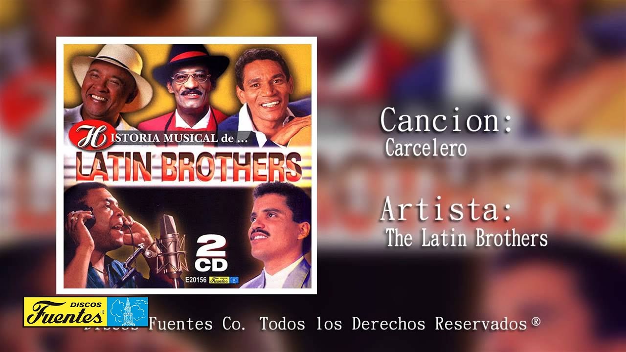 Carcelero - The Latin Brothers | Audio Original (Discos Fuentes) - YouTube