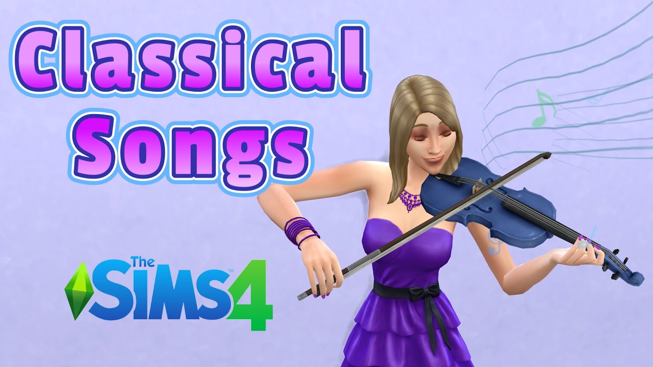 Full Classical Violin Songs - The Sims 4 - YouTube