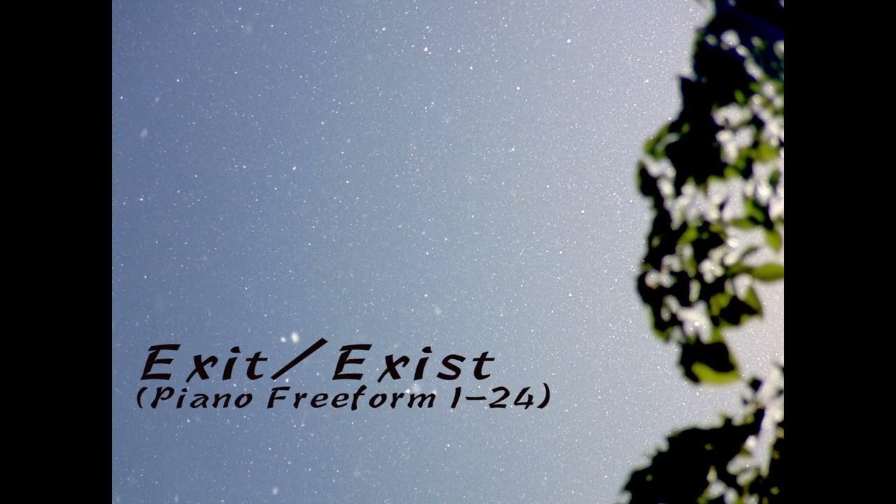 Exit/Exist (Piano Freeform I-24) by Greg Hanec - YouTube