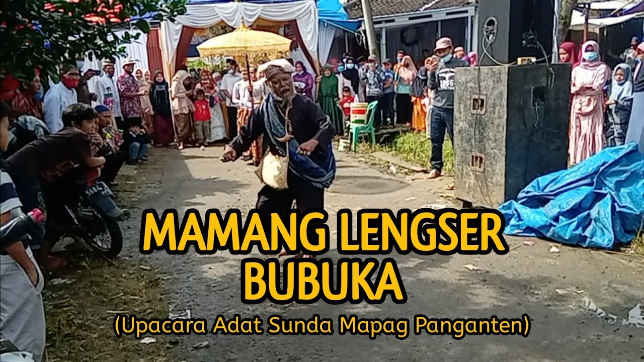 Mamang Lengser Bubuka, Upacara Adat Sunda, Mapag Panganten ...