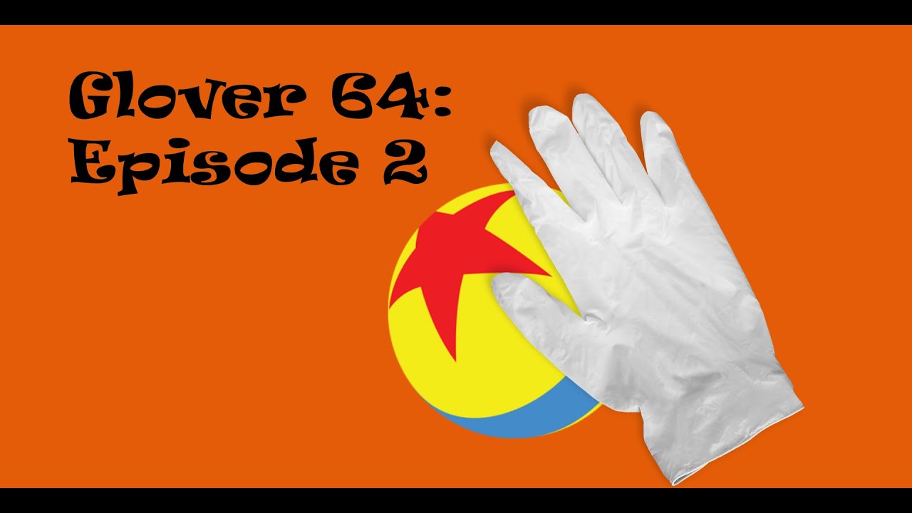 Glover 64: Episode 2 - YouTube