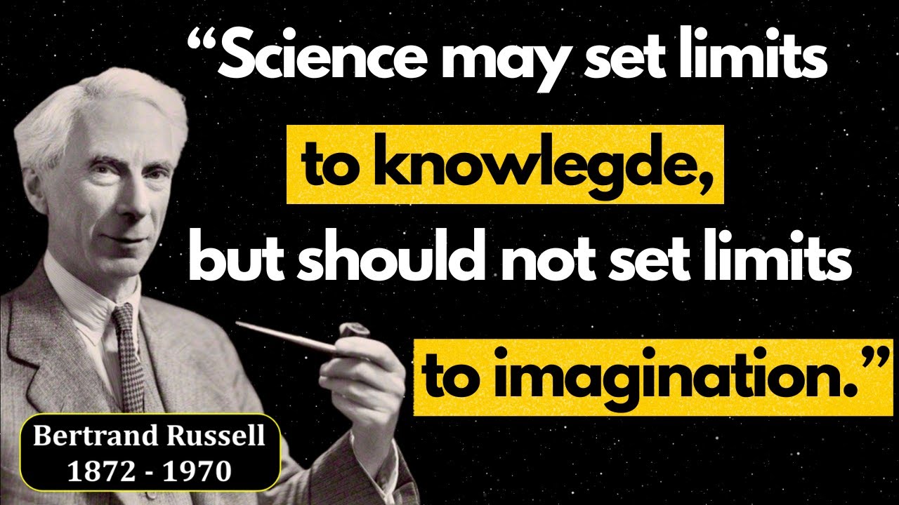 Bertrand Russell quotes on science. - YouTube