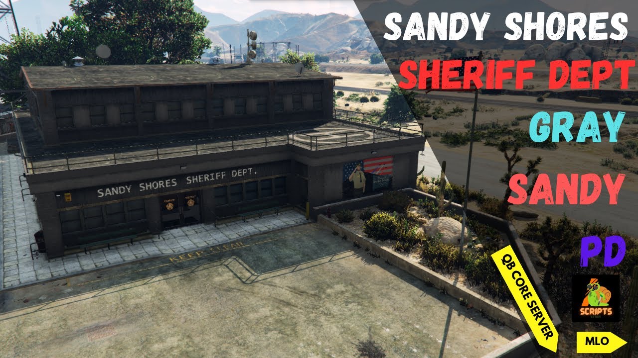 Sandy Shores Sheriff Dep | Gray Sandy PD | Ymaps | MLO | FiveM Modes ...