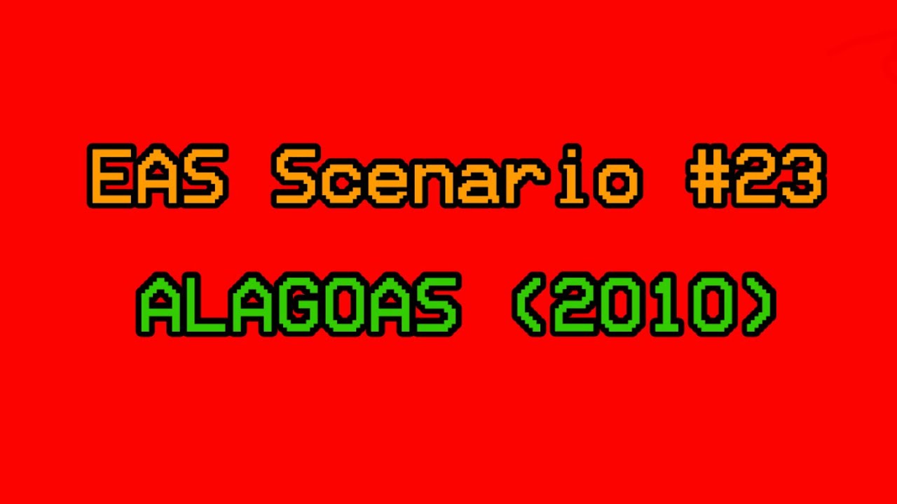 EAS Scenario MOCK: Alagoas (2010) - YouTube