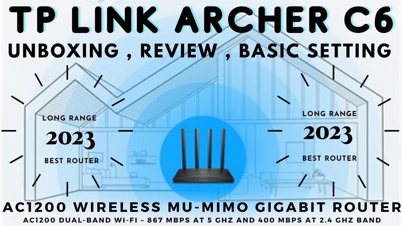 TP Link archer C6 Unboxing | Archer C6 Review | Archer c6 Basic Setting ...