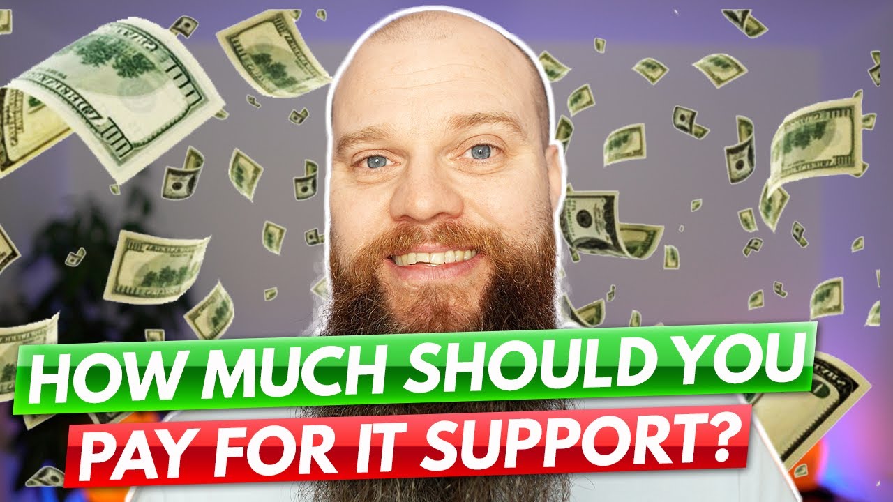 How Much Should You Pay For IT Support Don t Get RIPPED OFF YouTube how-much-should-you-pay-for-it-support-don-t-get-ripped-off-youtube