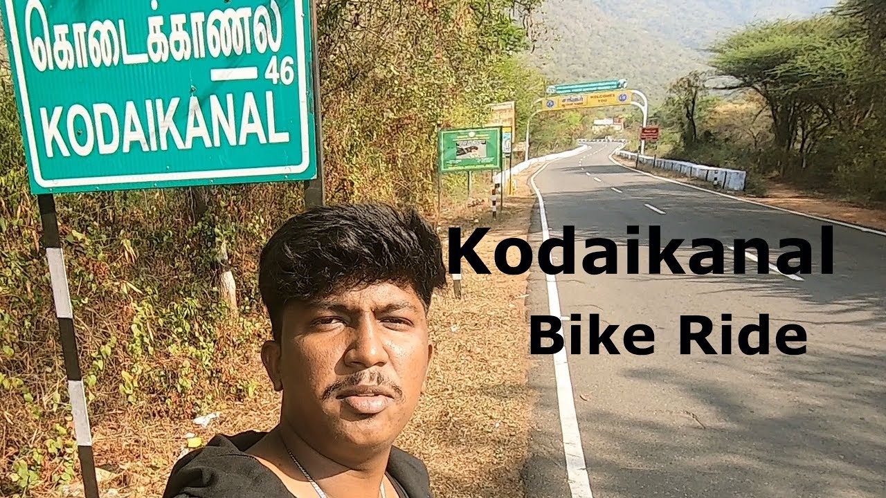 Kodaikanal Bike Ride Tamil YouTube kodaikanal-bike-ride-tamil-youtube