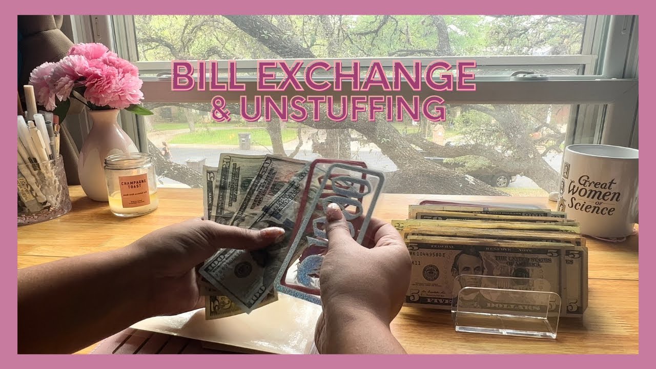 CASH UNSTUFFING & BILL EXCHANGE consolidating my bills | cash exchange ...