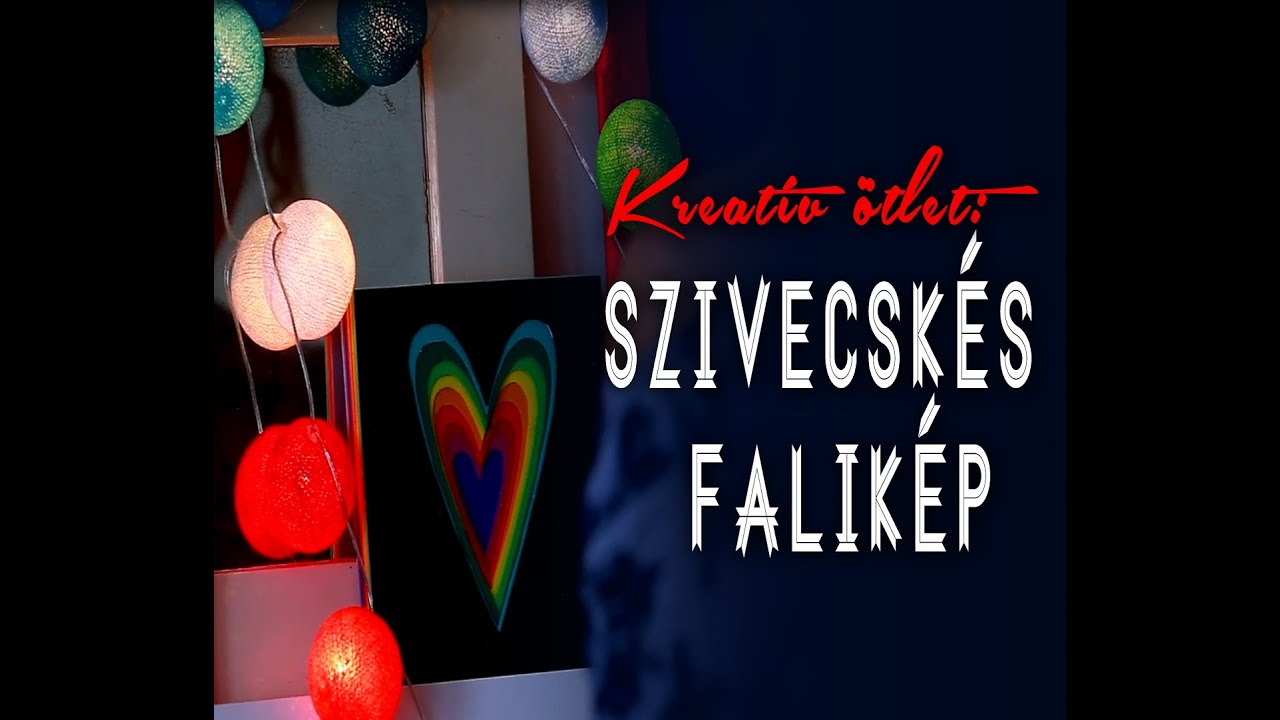 3D szivecskés falikép - INSPIRACIOK.HU - YouTube