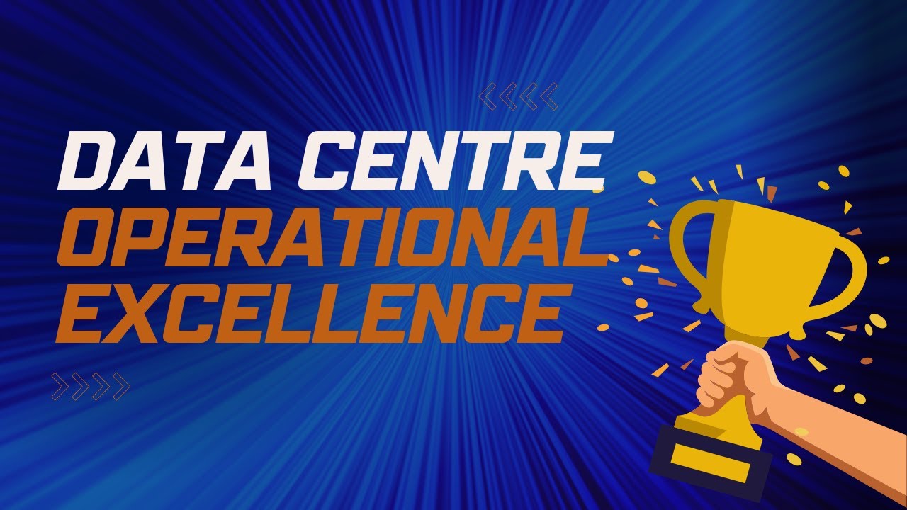 Operational Excellence in a Data Centre - YouTube