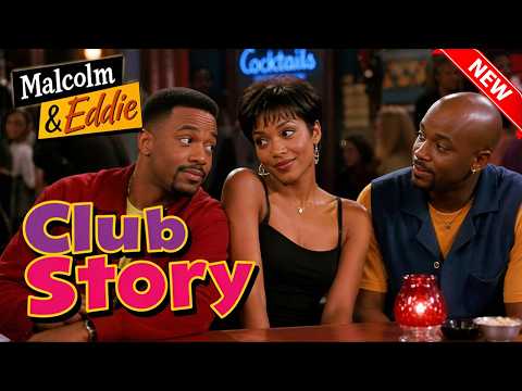 Malcolm & Eddie Full Episodes 2026 🔥 S01 E116 Club Story 🔥 Throw Back TV Full Season