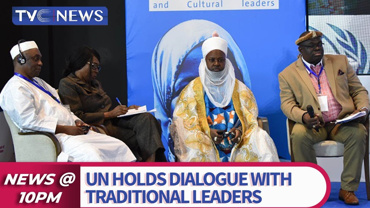 UN Holds Dialogue With Traditional Leaders - YouTube