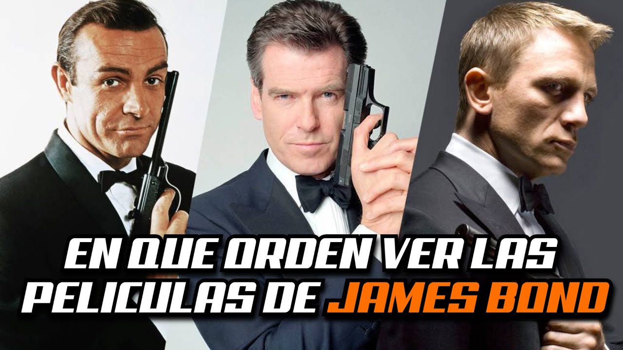 ¿En Que Orden Ver Las Películas de James Bond? - La Cronología de 007 ...