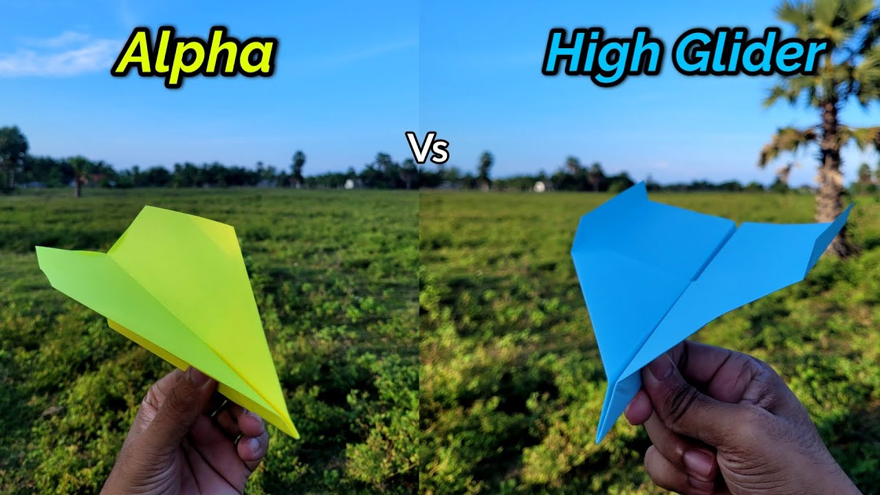 High Glider vs Alpha (Subscriber's Request) Paper Airplanes Flying ...