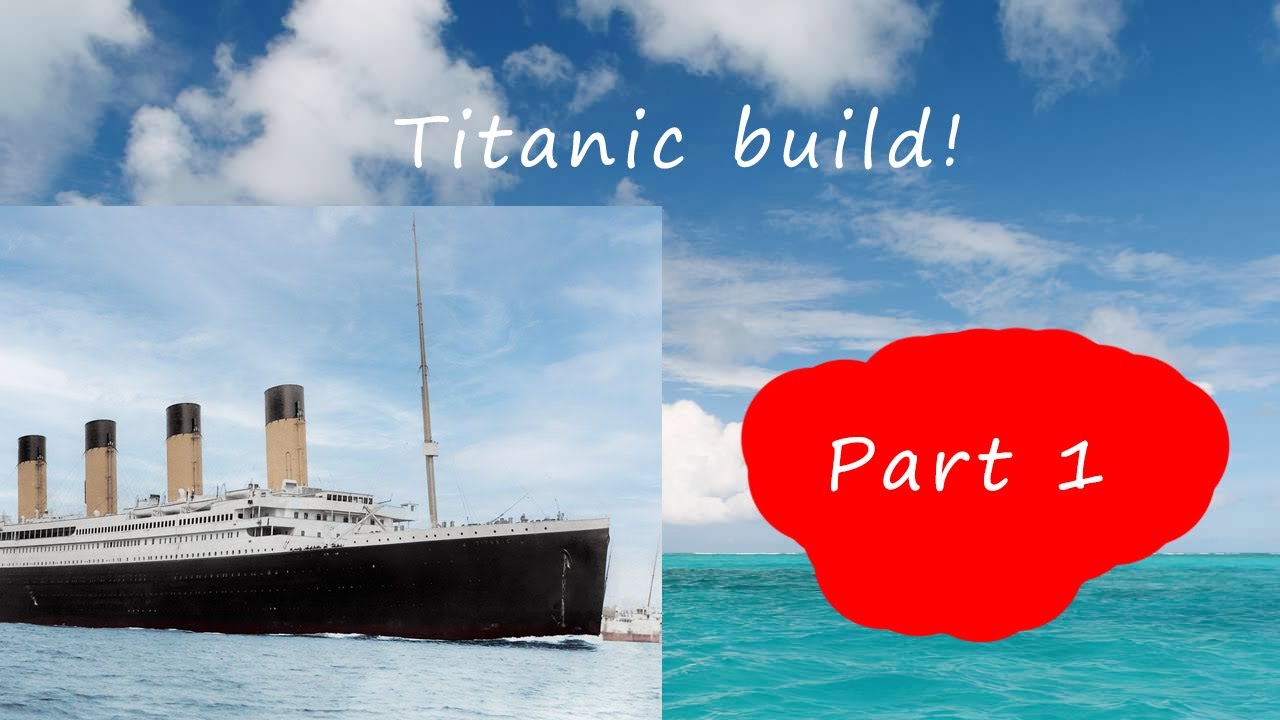 RMS Titanic in Build a Raft! Timelapse (Part 1) - YouTube