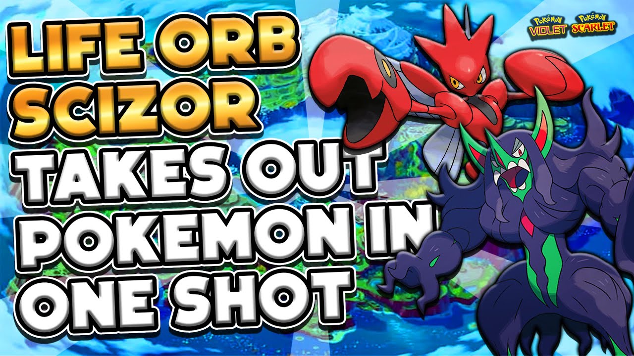 LIFE ORB SCIZOR Takes Out Pokemon In One Shot! - Pokémon Scarlet ...