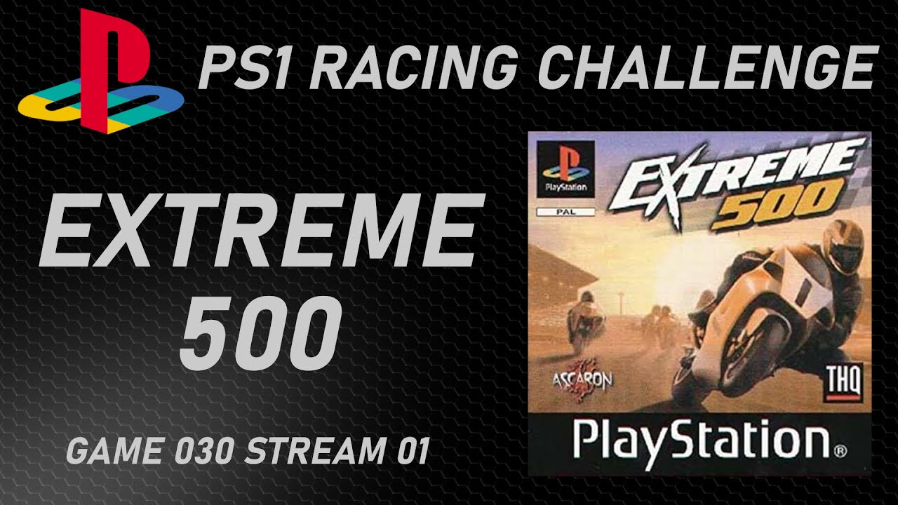 Extreme 500 - PS1 Racing Challenge G030S01 - YouTube