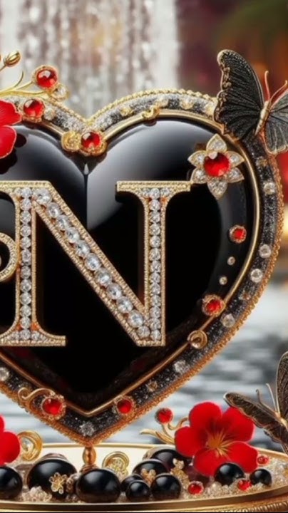 (N) Letter Love Status 🫀💖 || 🎧 Mind Relaxing Song || #shorts #viralvideo #love - YouTube