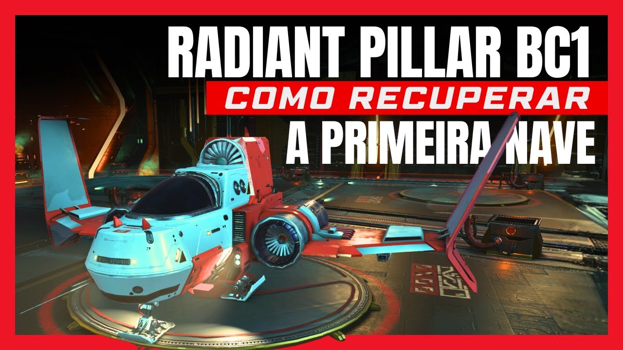 Como recuperar a primeira nave do jogo RADIANT PILLAR BC1 - NO MAN'S ...