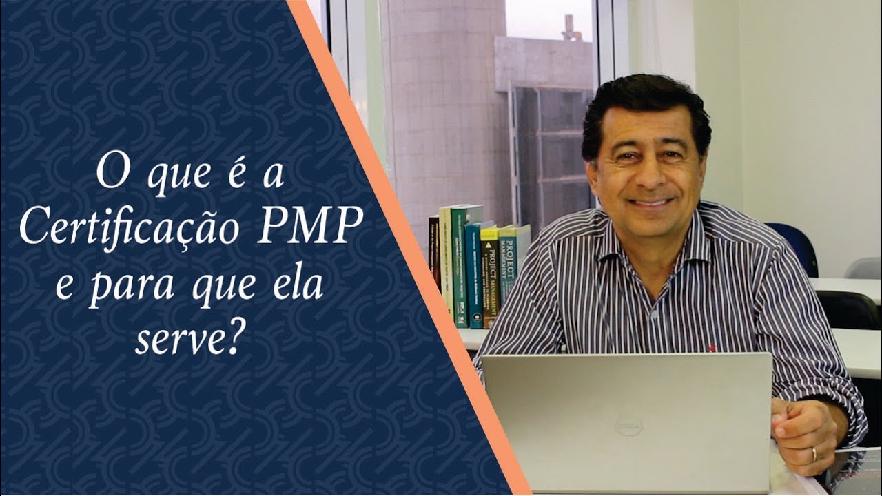 O que é a Certificação PMP e para que ela serve? - YouTube