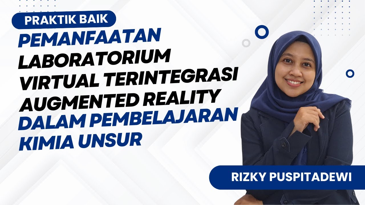PRAKTIK BAIK: PEMANFAATAN LAB VIRTUAL TERINTEGRASI AUGMENTED REALITY ...