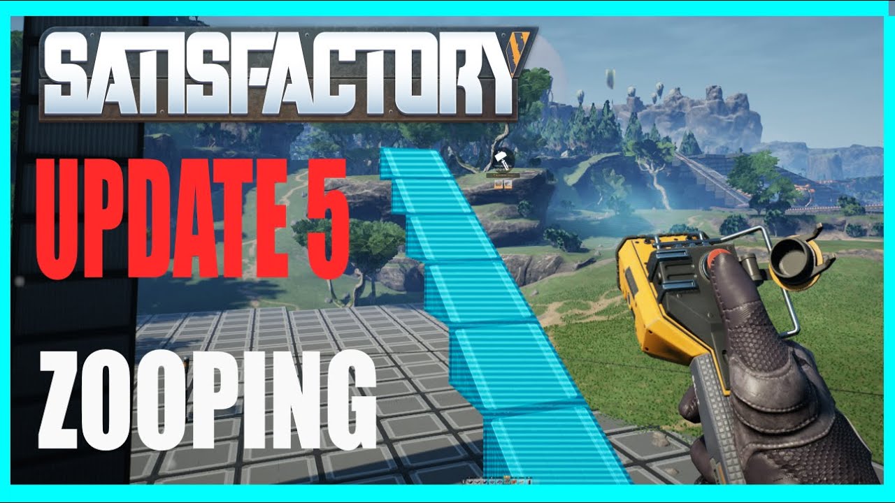 Satisfactory: Update 5 - New building method - Zooping - YouTube