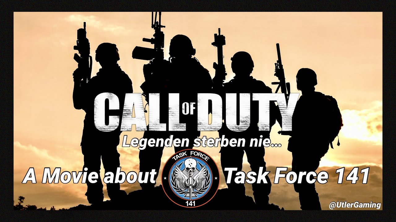 Call of Duty® [ Movie ] Task Force 141 【4K 🇩🇪 120ᶠᵖˢ】 - YouTube