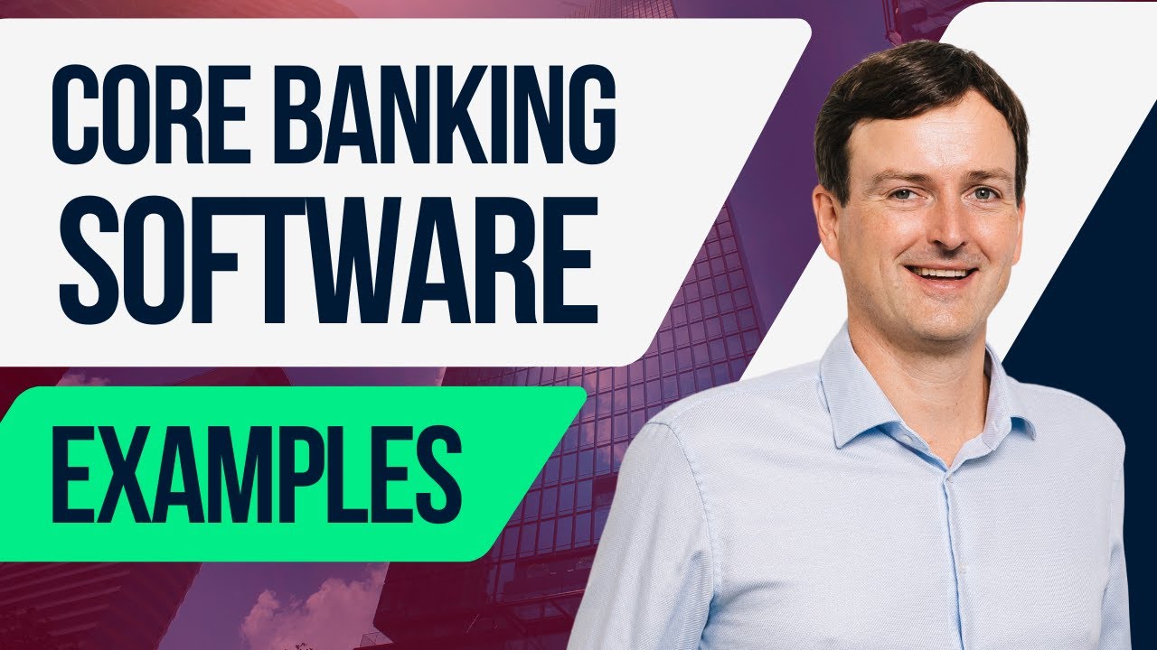 Examples of Core Banking Companies or Vendors | What are they? - YouTube