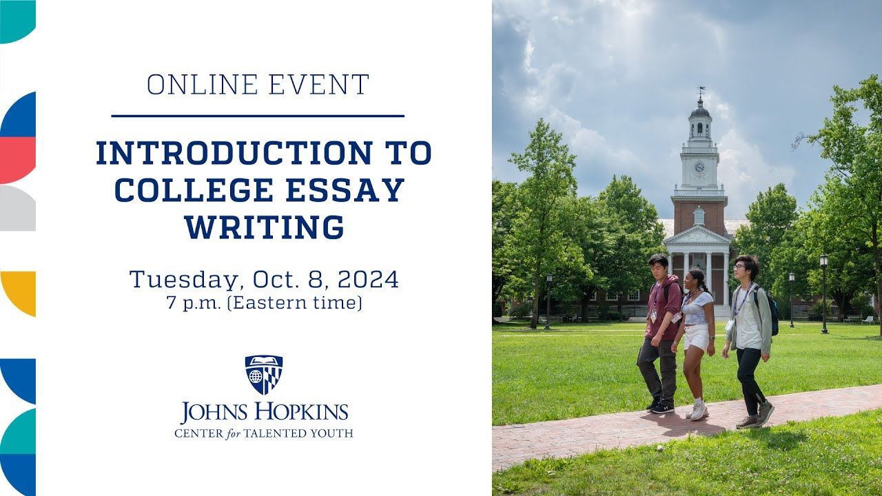 Introduction to college essay writing | Johns Hopkins Center for ...
