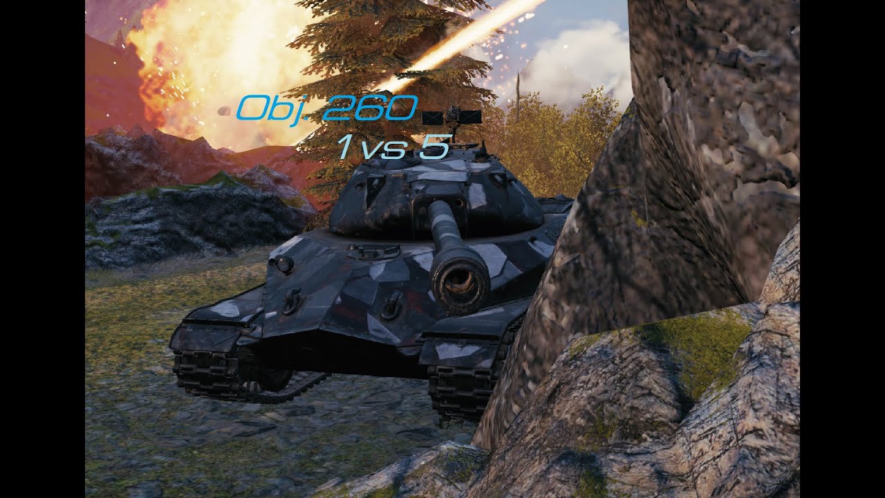 Obj. 260 - 1 vs 5 carry WoT - YouTube