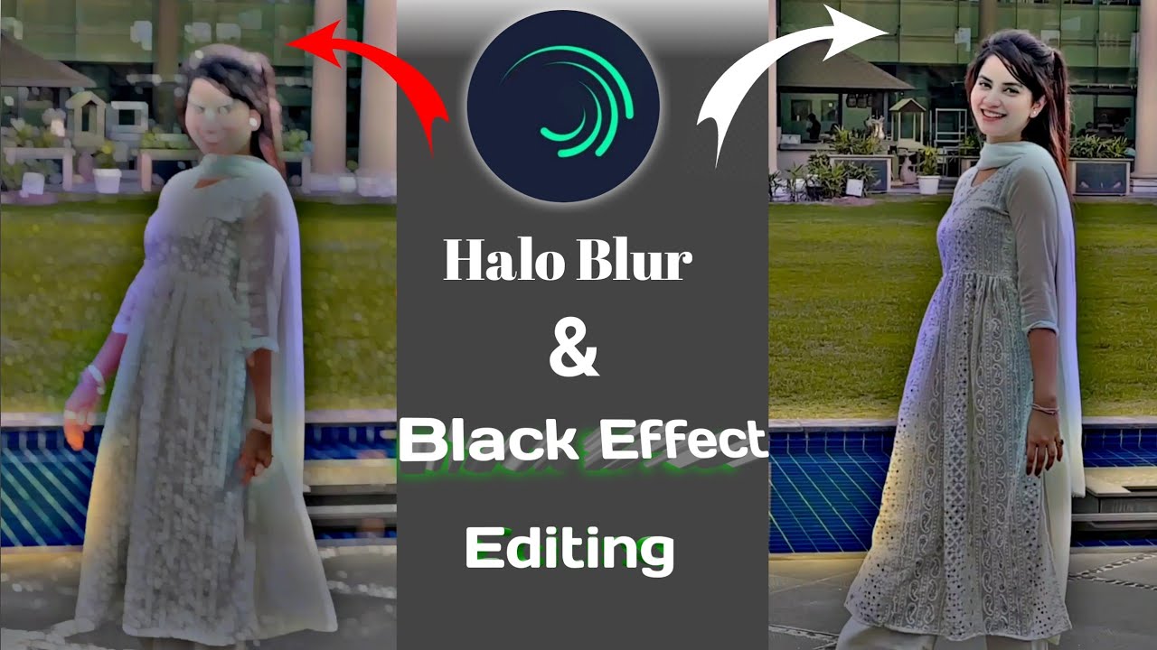 Halo Blur & Black Effect Video Editing in Alight Motion App||TikTok ...