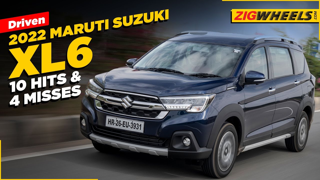 Maruti Suzuki XL6 2022 First Drive Review | 10 Hits and 4 Misses ...