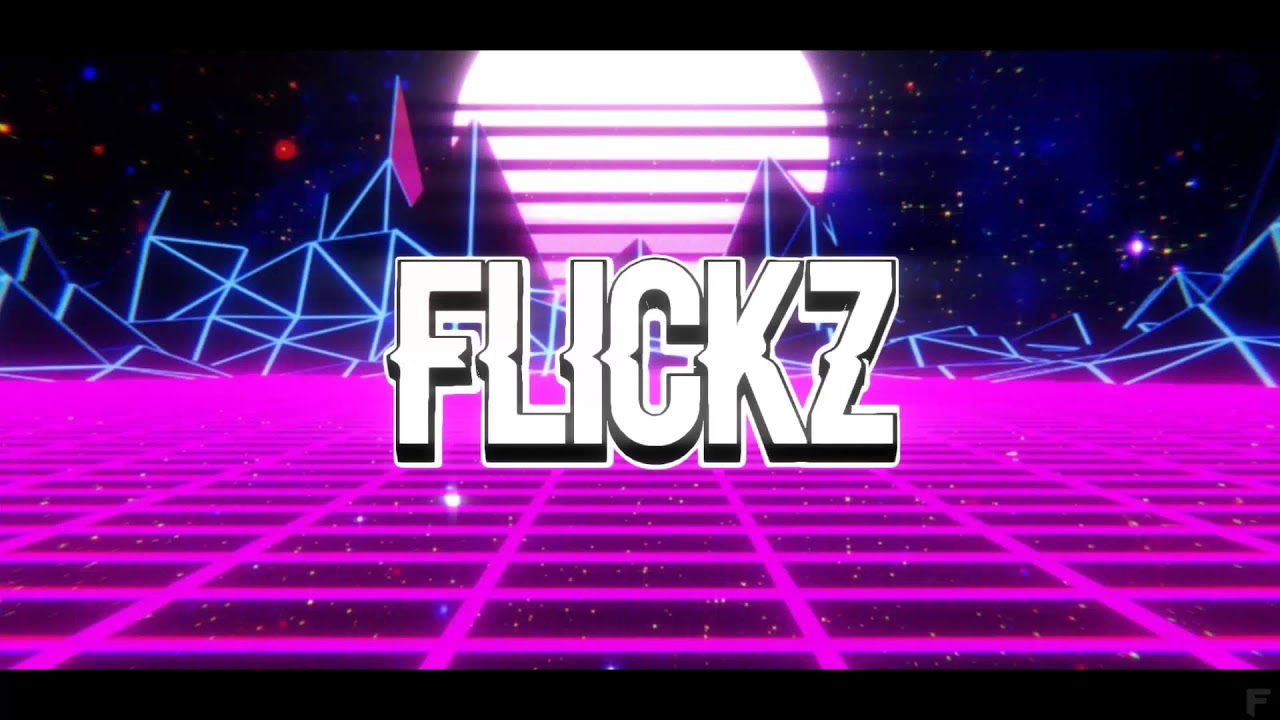 FLICKZ INTRO - YouTube