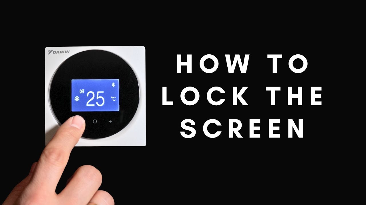 How to Lock the Screen on the Daikin Madoka Controller - YouTube