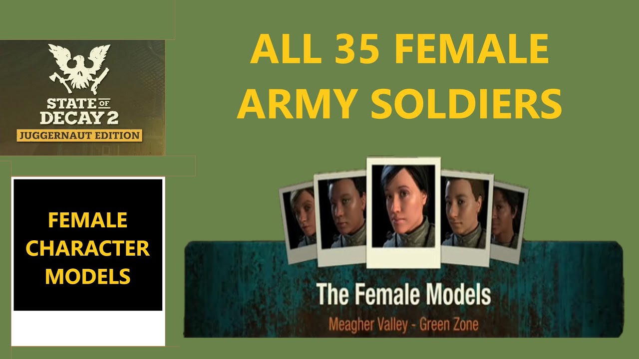 State Of Decay 2 All 35 Female Army Soldier Character Models. - YouTube