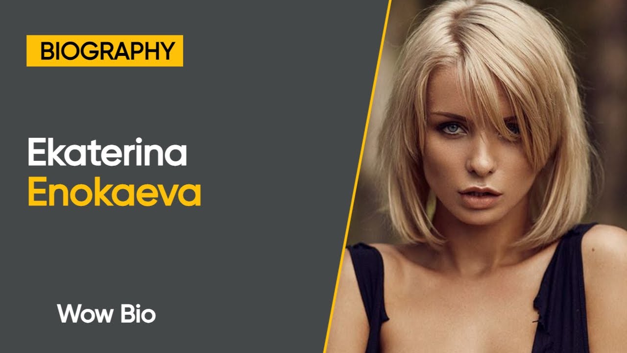 Ekaterina Enokaeva - Russian model & Instagram star | Biography - YouTube