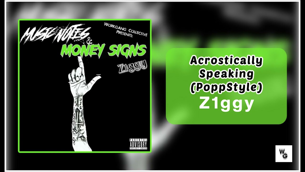 Z1ggy - " ACROSTICALLY SPEAKING (Poppstyle) " (Official Audio) - YouTube