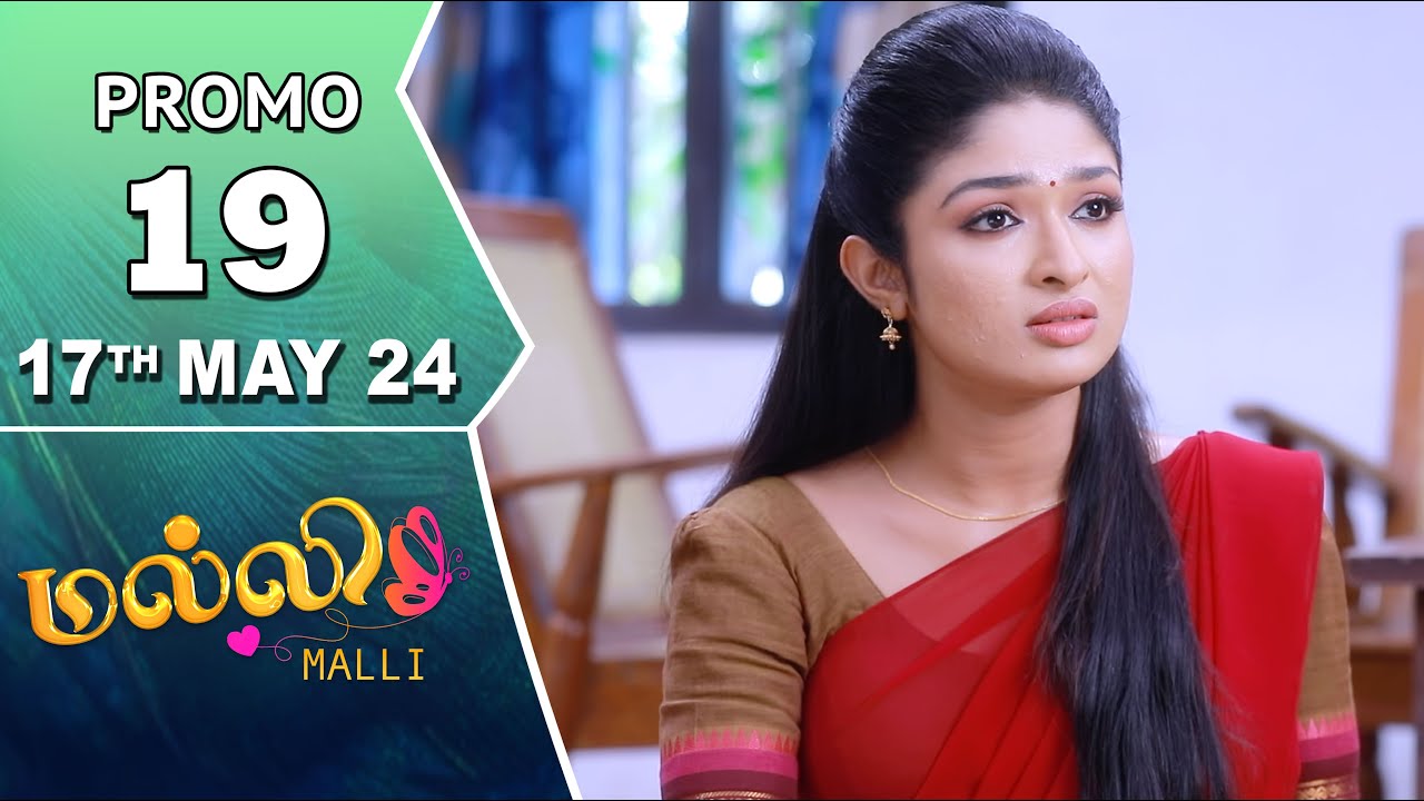 Malli Serial | Episode 19 Promo | 17th May 24 | Nikitha | Vijay ...