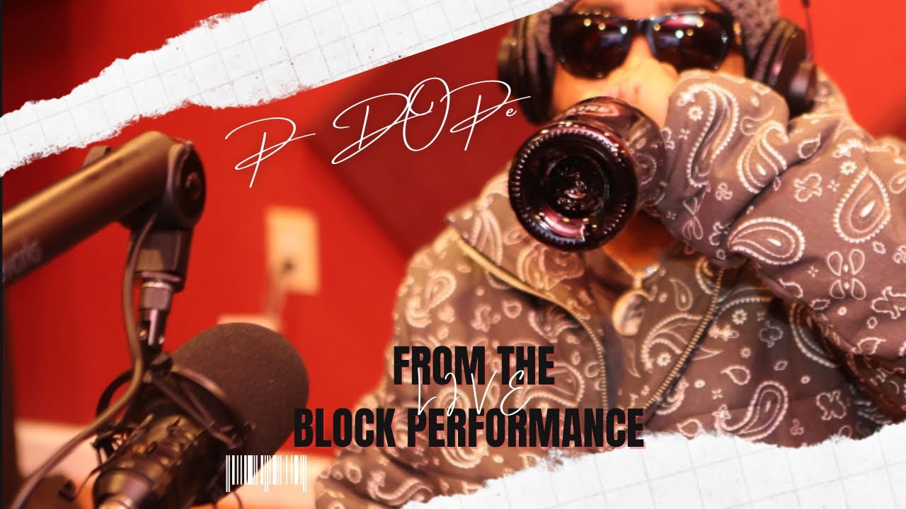 P DOPE- ICONS | LIVE FROM THE BLOCK PERFORMANCE - YouTube