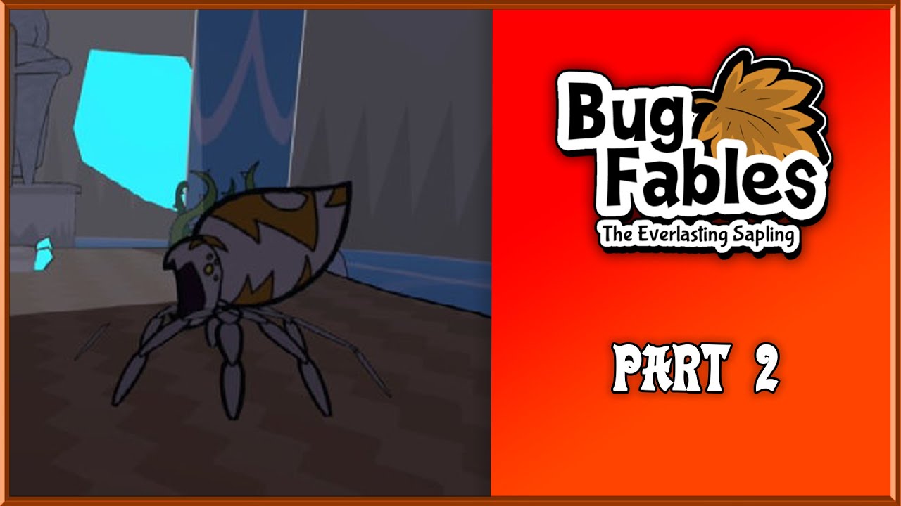 Along Came A Spider | Bug Fables: The Everlasting Sapling - Part 2 ...