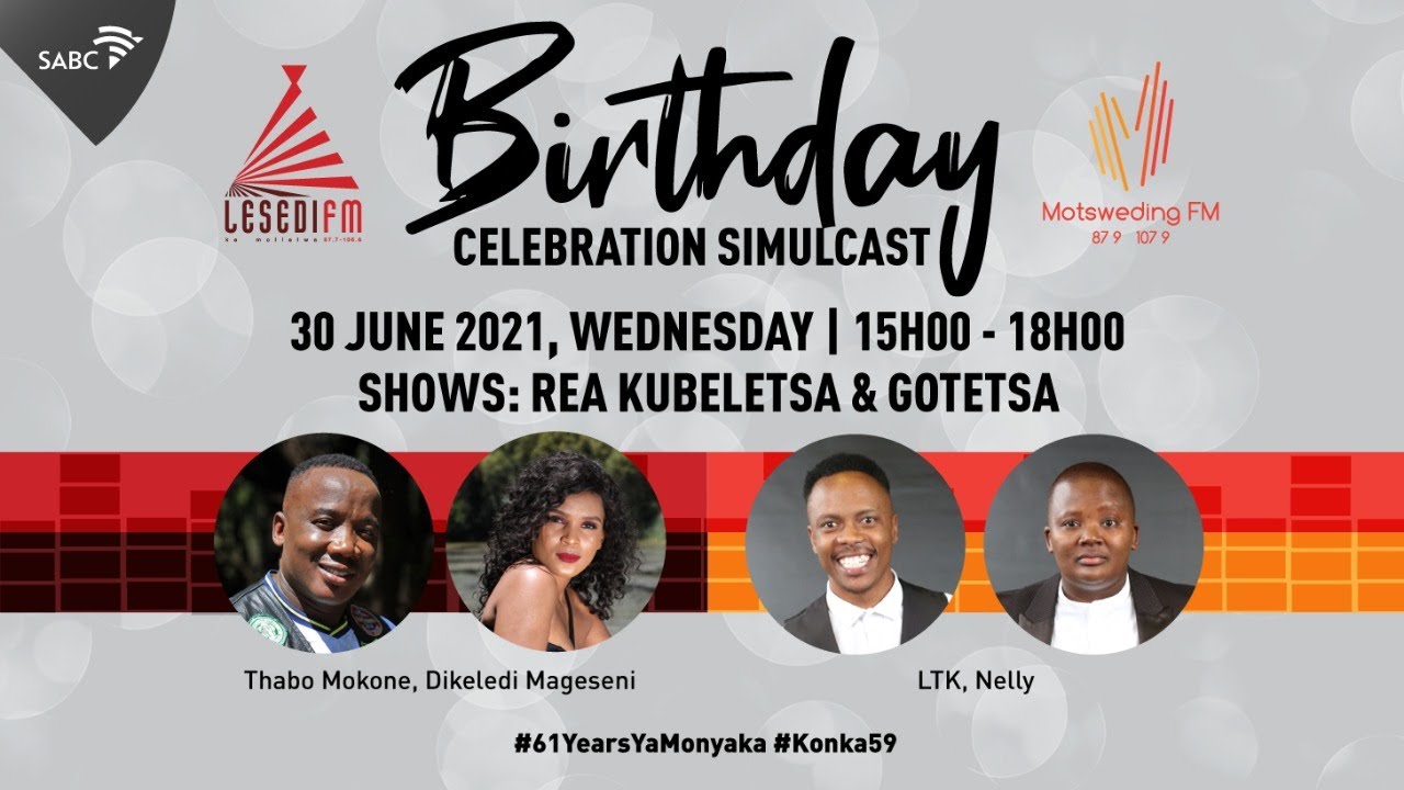 Lesedi FM & Motsweding FM Birthday Celebration - YouTube