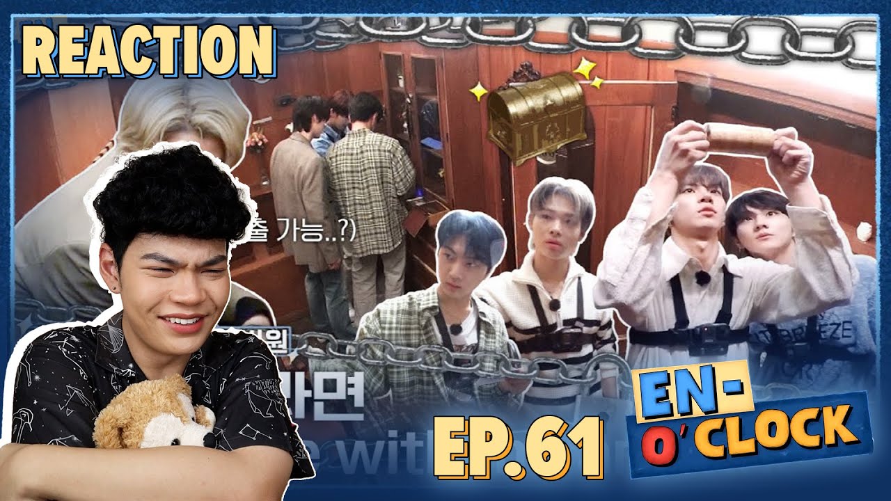 Reaction - ENHYPEN : EN-O'CLOCK [EP.61] | กลับมาพร้อมกับซับไทยช่องออฟ ...
