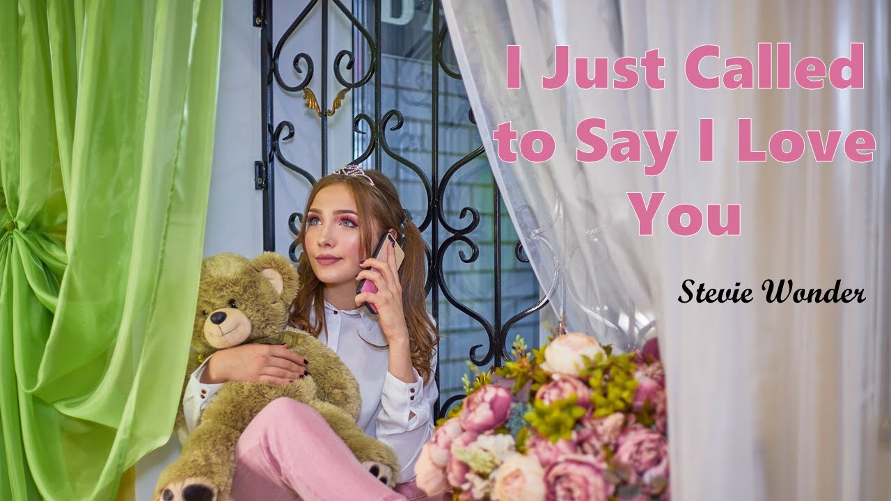 Stevie Wonder - I Just Called to Say (Lyrics) - YouTube