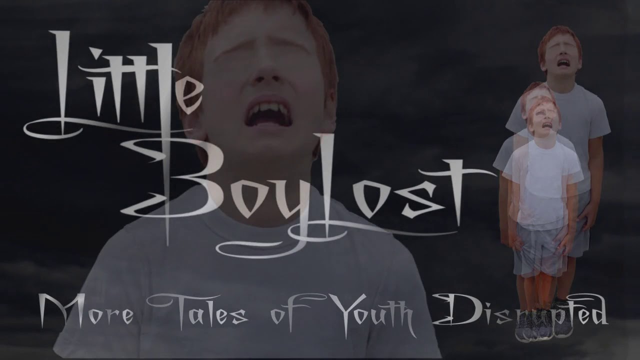 "Little Boy Lost: More Tales of Youth Disrupted" book trailer RELEASE ...
